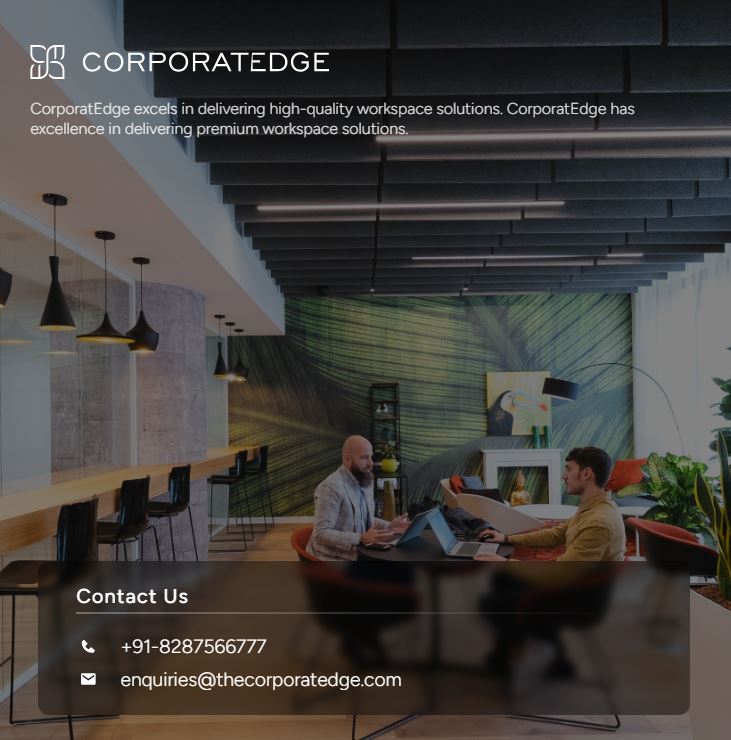 Get in Touch with CorporatEdge for Office Work Space